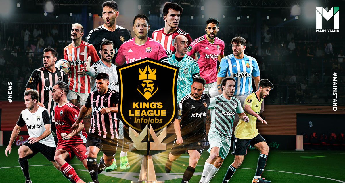 Kings League ฟุตบอล 7 คนสุดบันเทิง โดย ปิเก้ ที่สร้างขึ้นมาเพื่อต่อกร ...