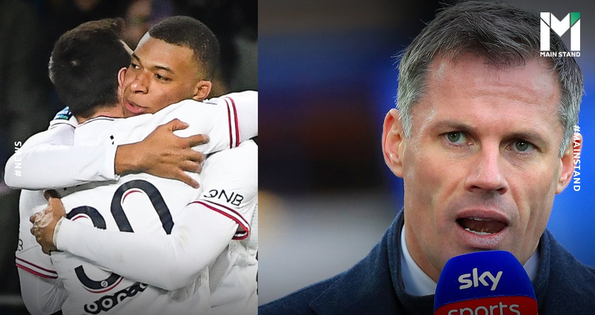 เจมี่ คาร์ราเกอร์ ดีใจที่เปแอสเชตกรอบ UCL เพราะจะทำให้นักเตะซูเปอร์ ...